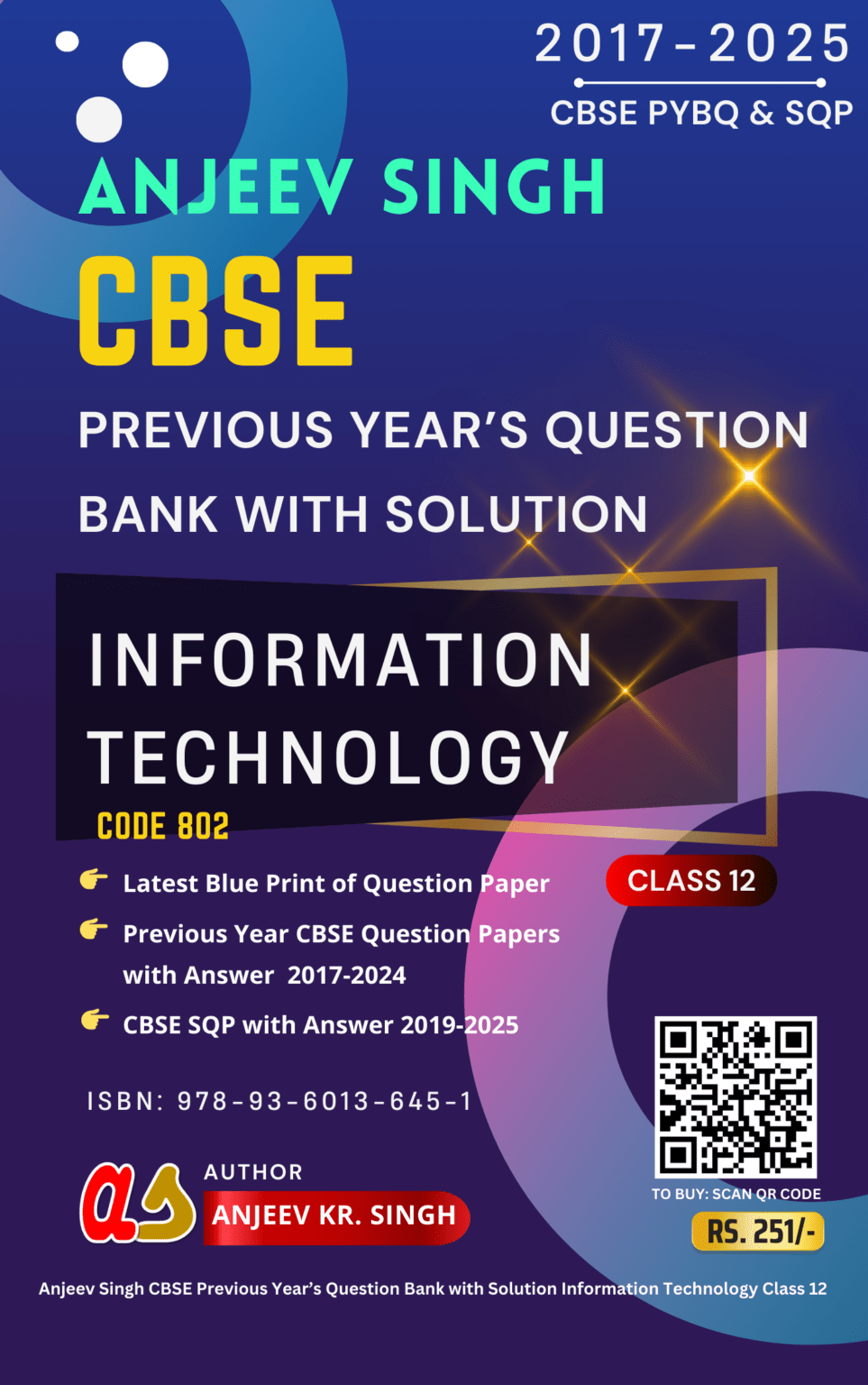 CBSE Class 12 Information Technology Code 802 Previous Year Question Bank and SQP with Solution ...